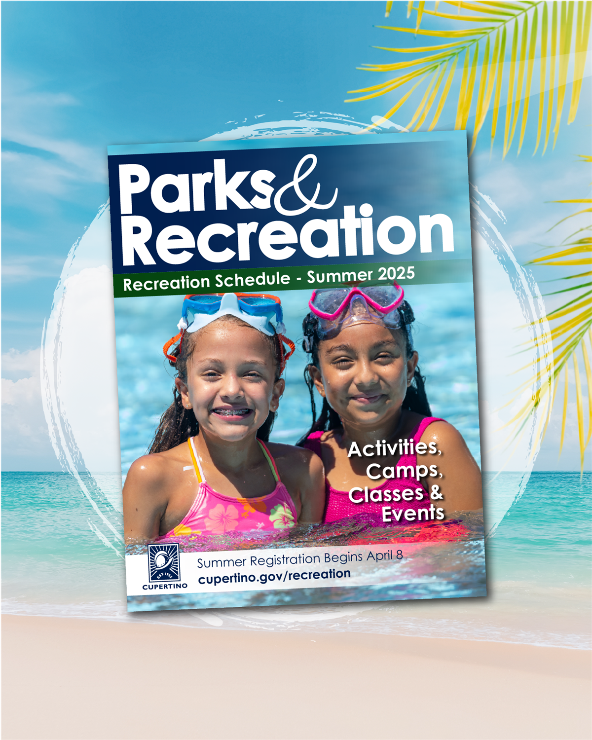 The Summer Recreation Schedule Has Arrived! Cupertino CA